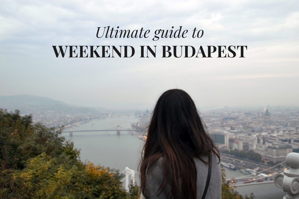 Guide: Weekend in Budapest - Life In Alps